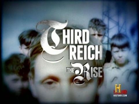 The Rise - Third Reich: The Rise and Fall - watch free online ...