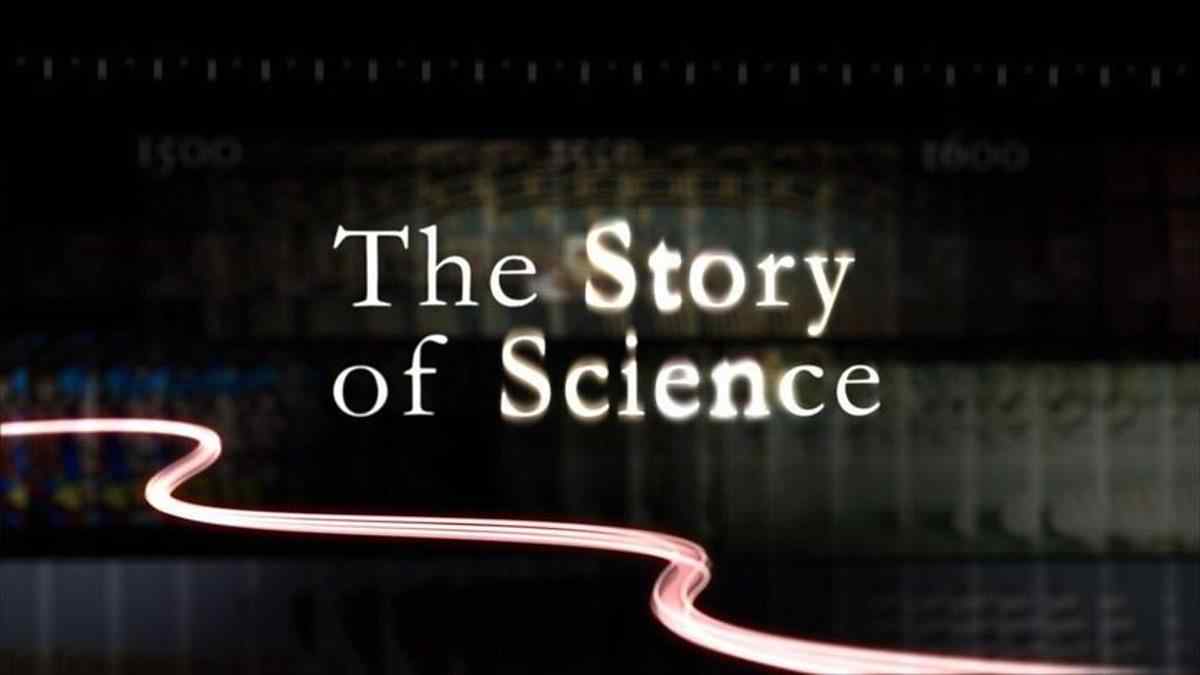 The Story of Science - watch free online documentaries - ihavenotv.com